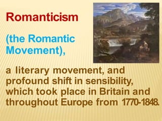 Romanticism in English literature_JJToshpolatov.pptx