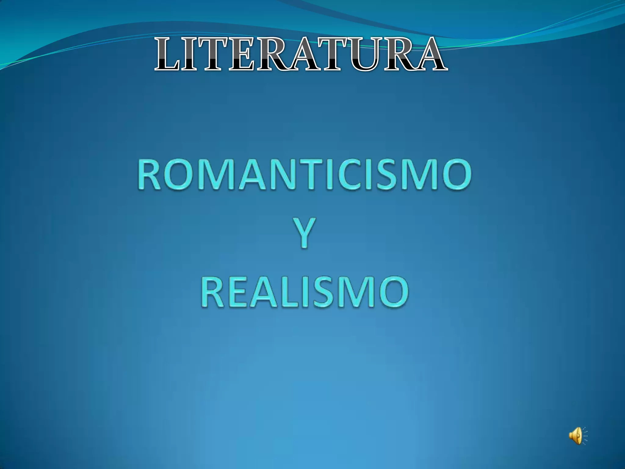 Romanticismo y realismo | PPTX