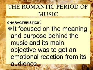 ROMANTIC PERIOD MUSIC | PPTX