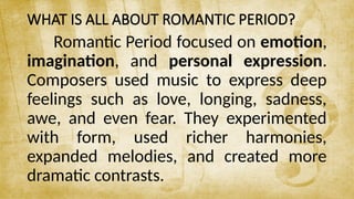 ROMANTIC PERIOD HISTORICAL BACKGROUND.pptx