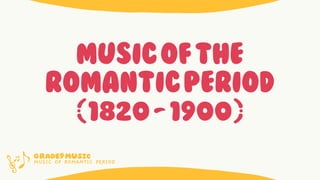 Music of the Romantic Period - Intro | PDF