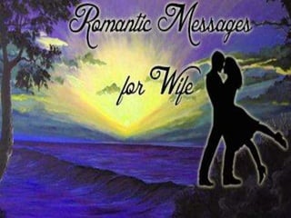 Best Romantic Text Messages and Wishes | PPTX