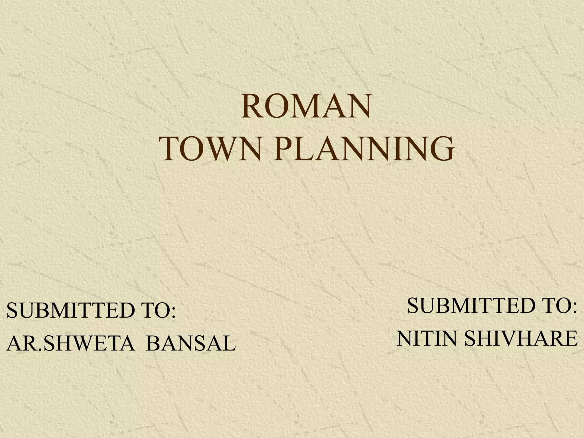 Roman town planning | PPT