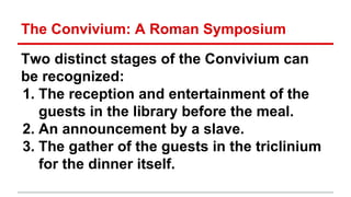 Roman triclinium presentation. | PPTX