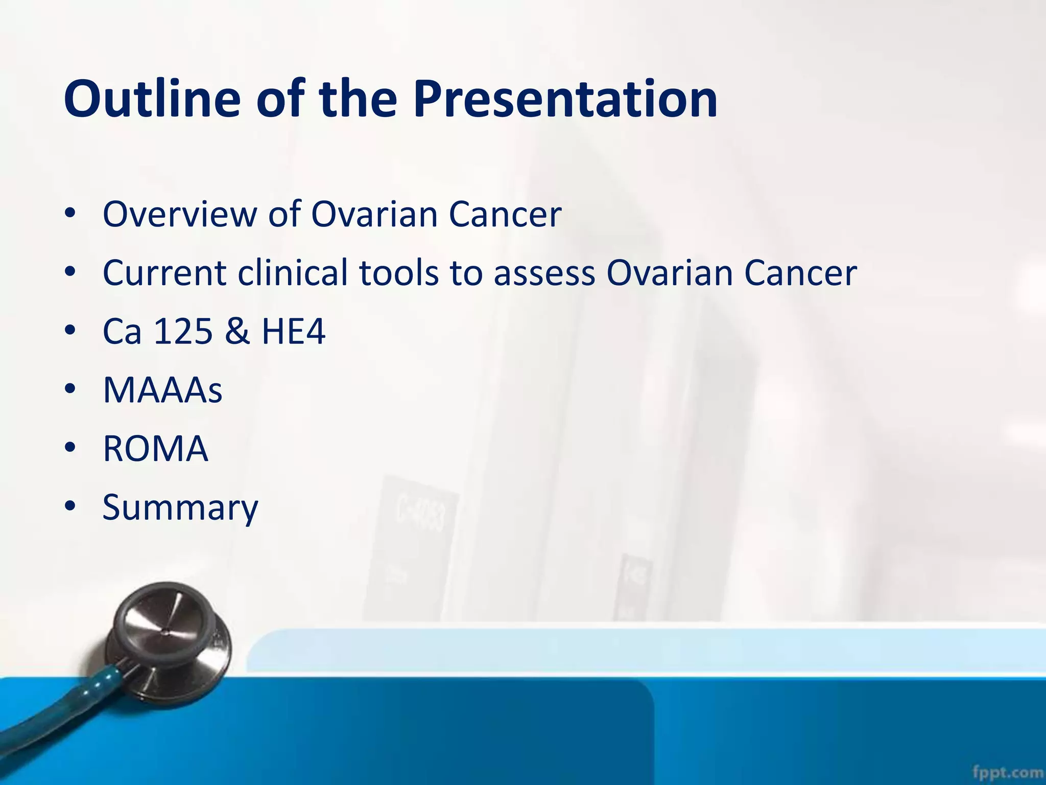 ROMA (Risk of Ovarian Malignancy Algorithm) | PPTX