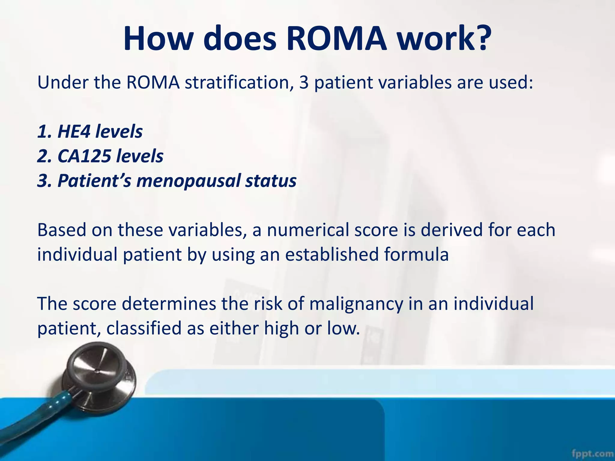 ROMA (Risk of Ovarian Malignancy Algorithm) | PPTX