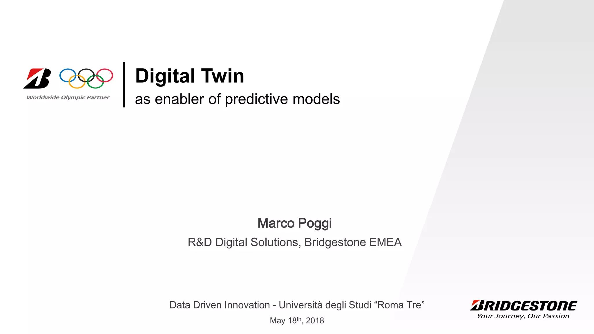 Digital Twin. As enabler of predictive models. Marco Poggi, Bridgestone ...