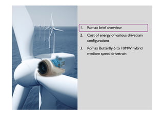 Romax: state-of-the-art drivetrain - EWEA 2013 by Yann Rageul | PDF