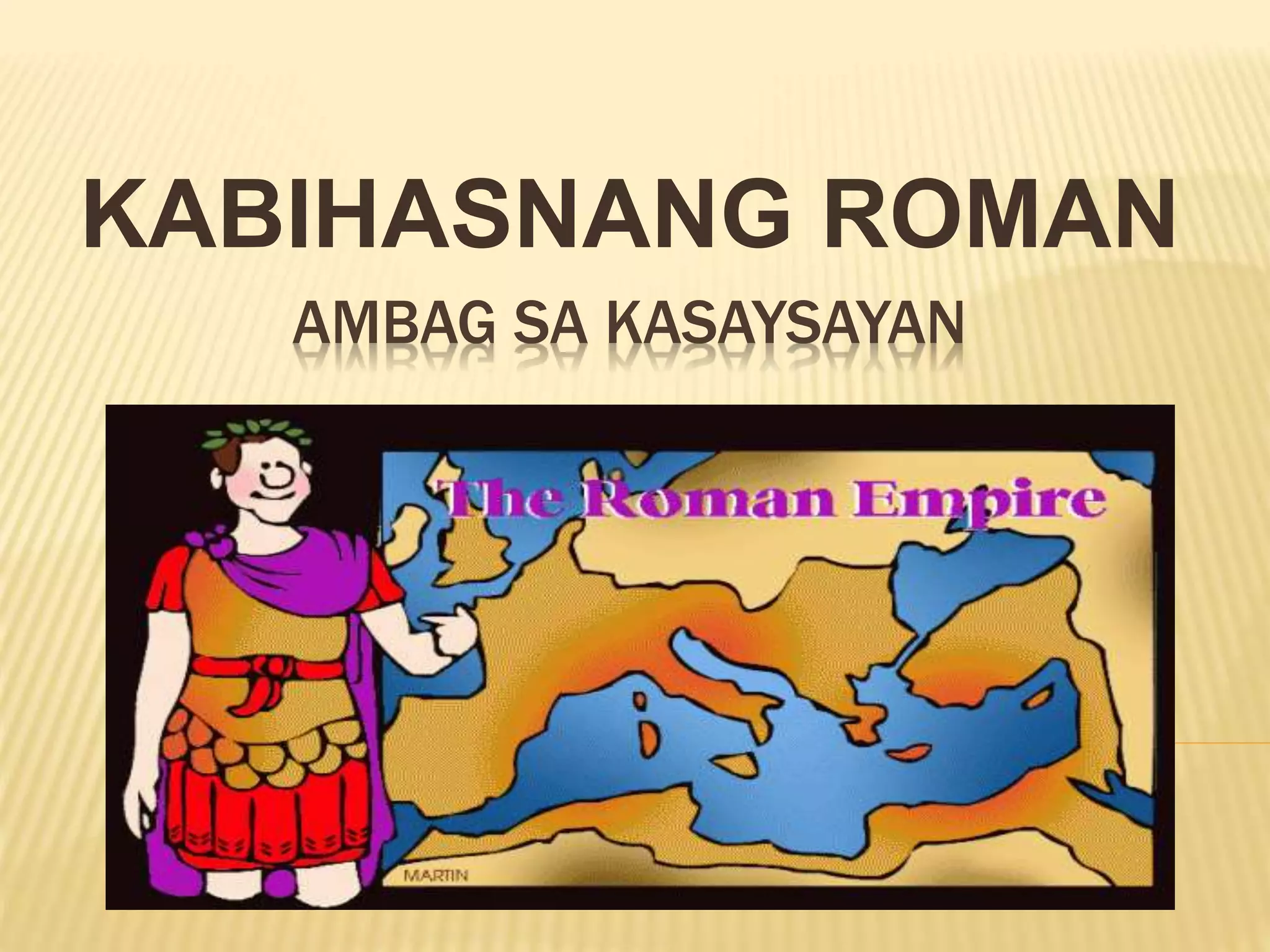 Ambag ng Rome | PPTX