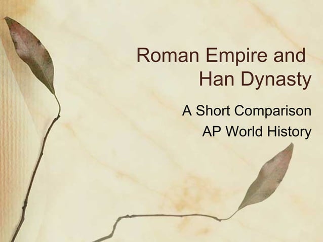 Rome Han Comparison | PPT