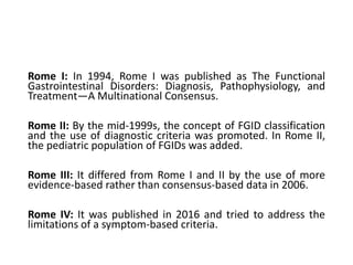 Paediatric Rome iv criteria | PPTX