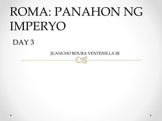 Roma: Panahon ng Mga Hari, Panahon ng Republika, at Panahon ng Imperyo ...