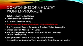 Work environment and quality of nursing care | PPTX