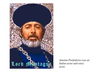 Lord Montague Romeo And Juliet