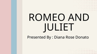 Romeo and Juliet story and literary elements | PPTX