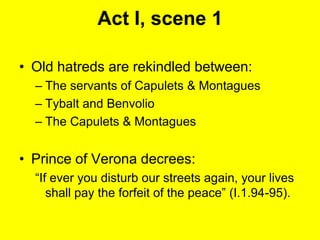 Romeo and juliet act 1 | PPTX