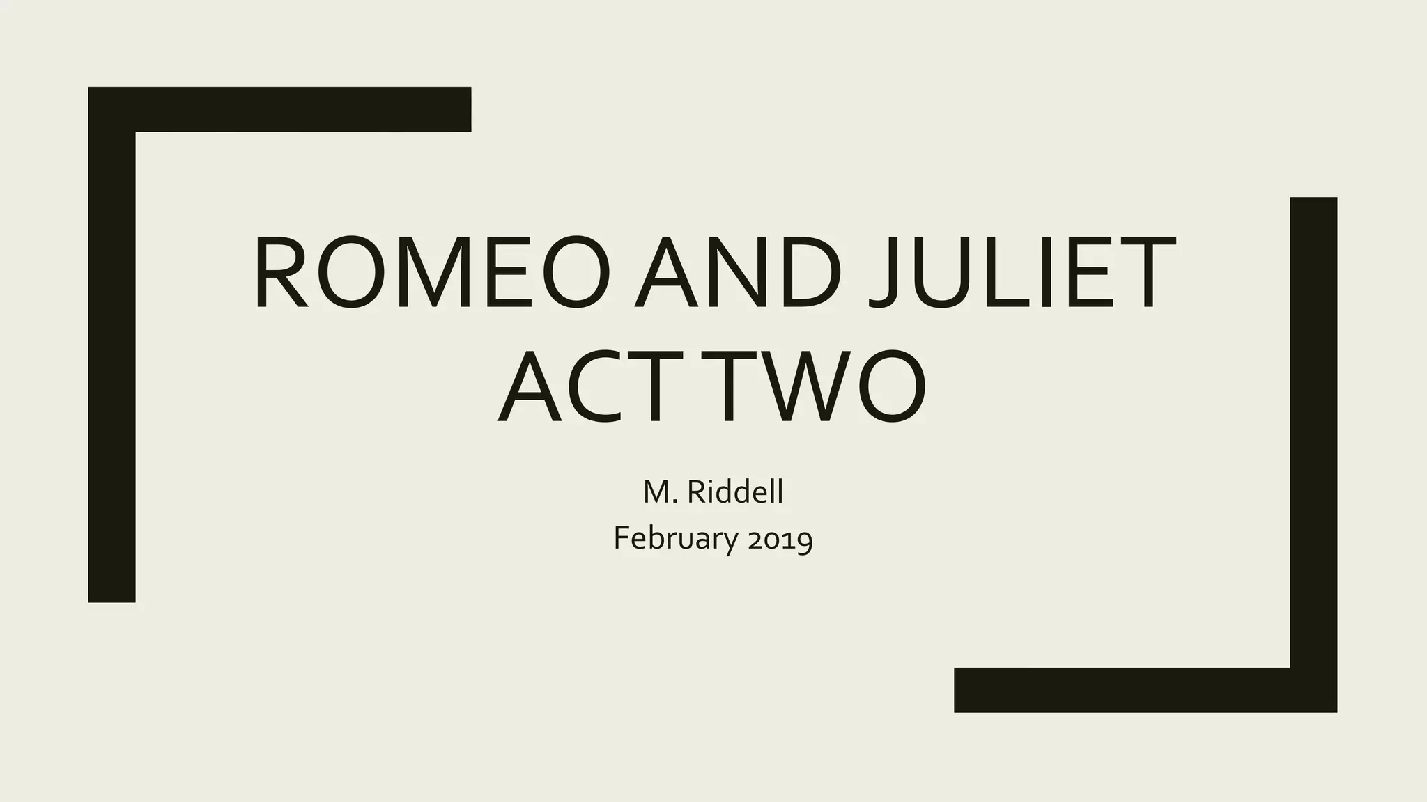 Romeo And Juliet Act Two Ppt