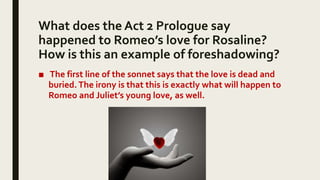 Foreshadowing Examples In Romeo And Juliet