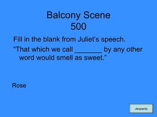 Romeo and juliet jeopardy | PPT