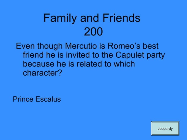 Romeo and juliet jeopardy | PPT