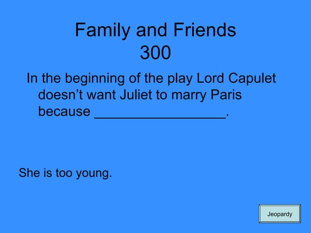 Romeo and juliet jeopardy | PPT