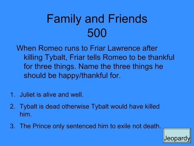 Romeo and juliet jeopardy | PPT