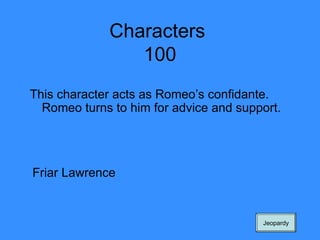 Romeo and juliet jeopardy | PPT