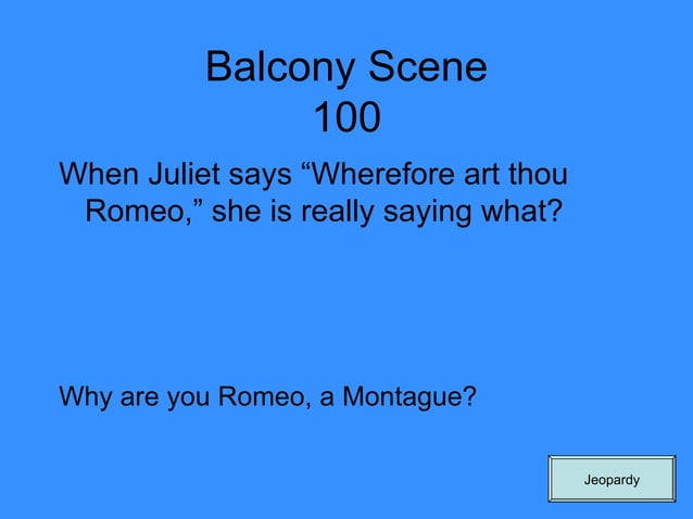 Romeo and juliet jeopardy | PPT