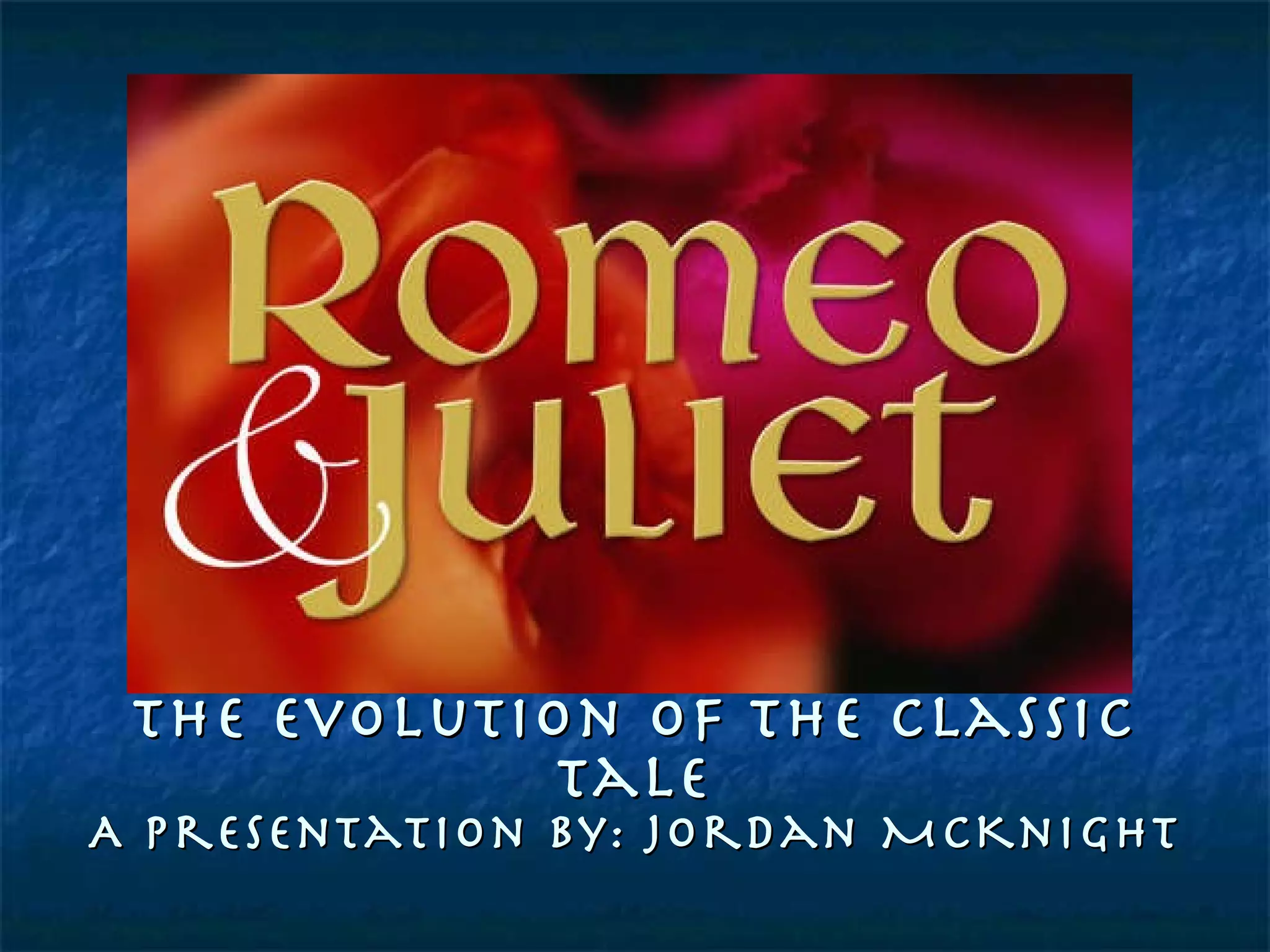 Romeo And Juliet Presentation | PPT