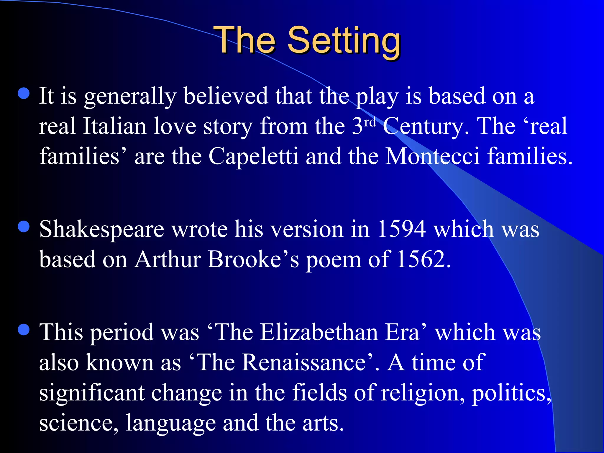 Romeo and juliet social and historical context pwpt | PPT