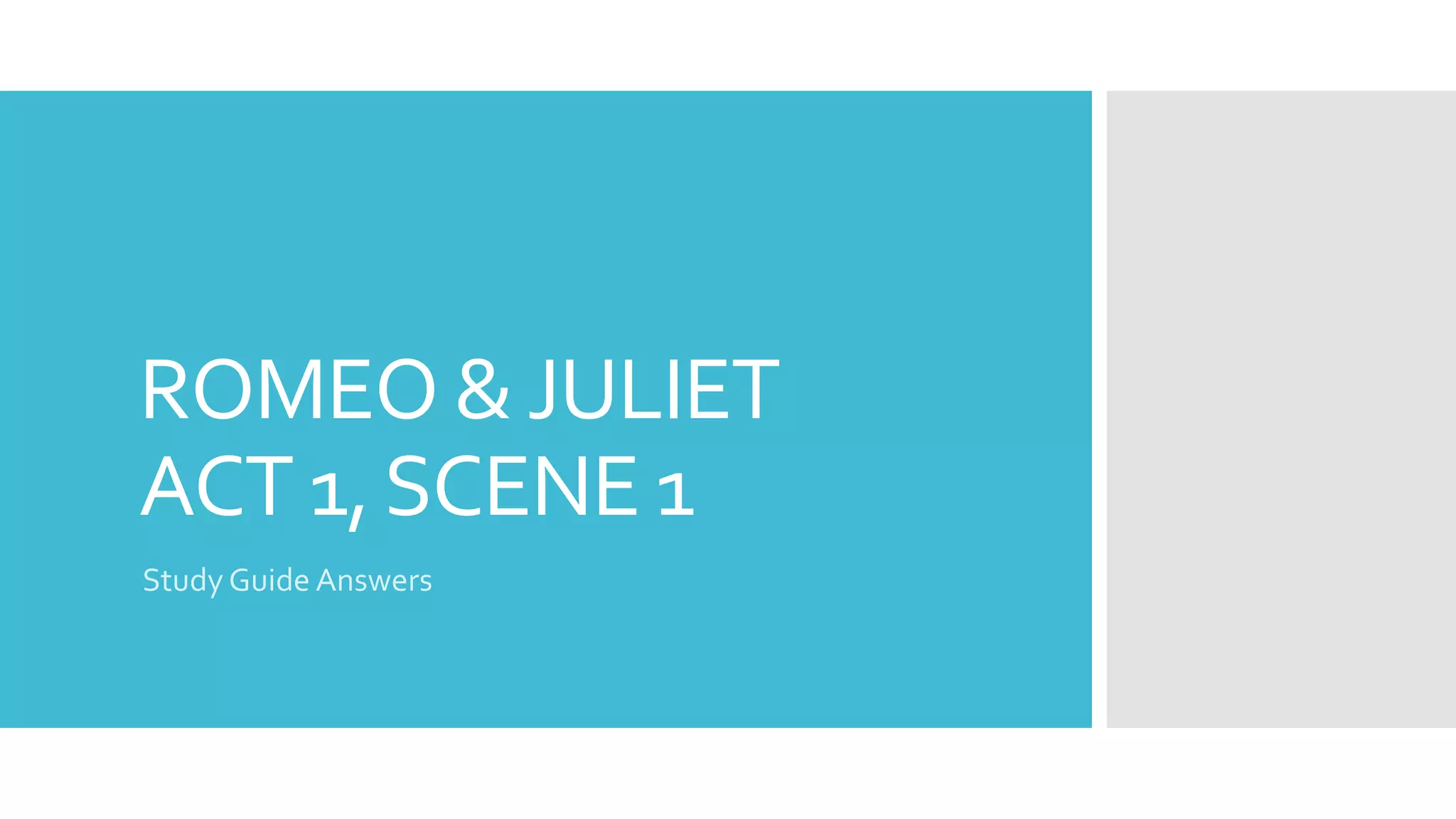 Romeo & Juliet Act 1 Scene 1 | PPTX