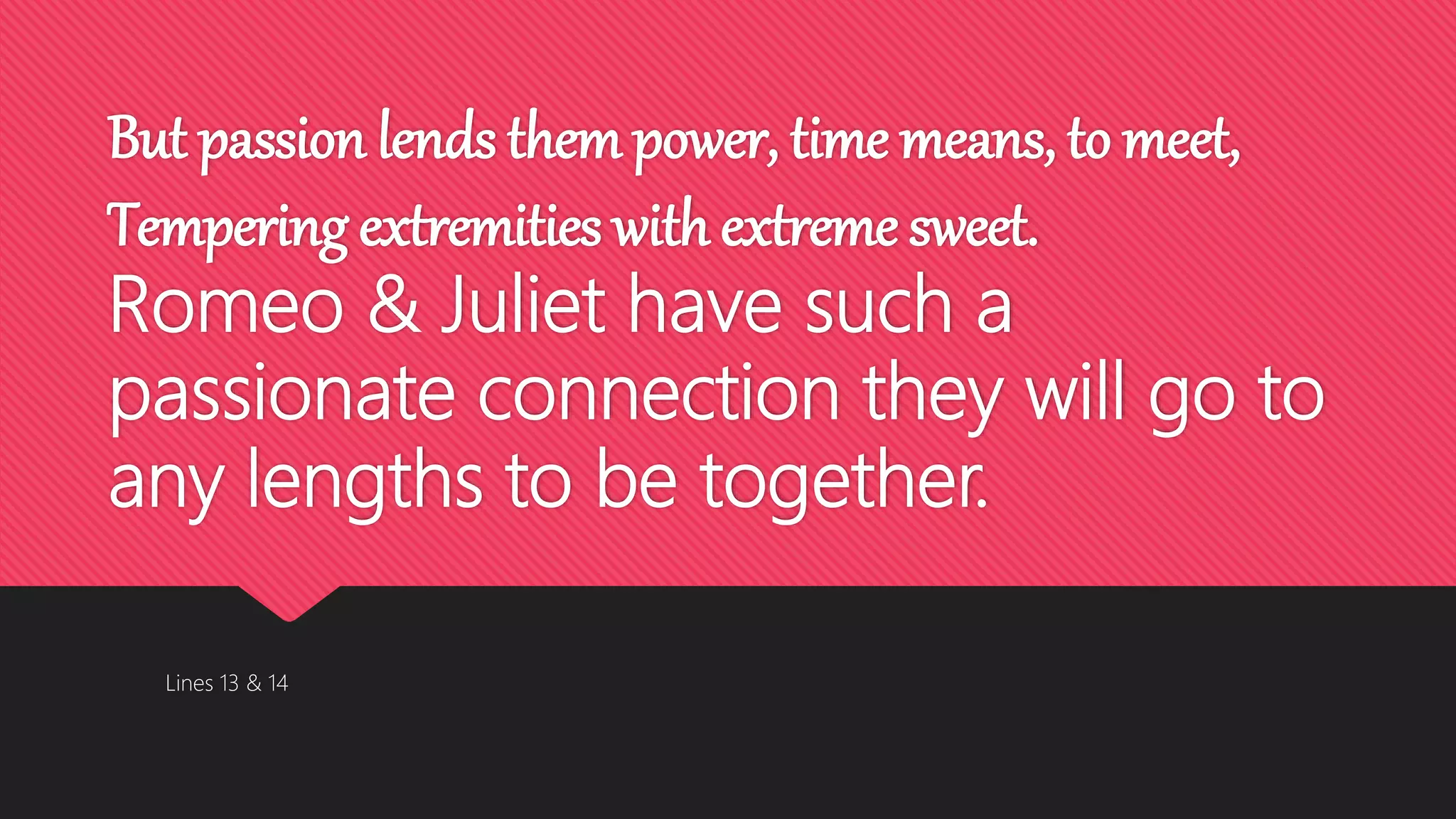 Romeo & Juliet - Act 2, Prologue, Scene 1 | PPT
