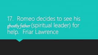 Romeo & Juliet - Act 2, Scene 2 | PPTX