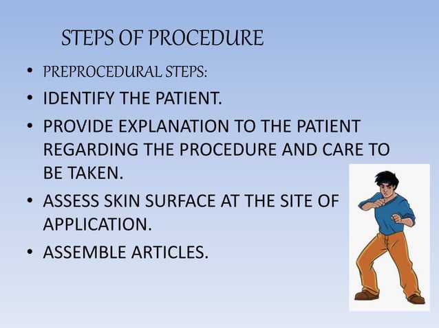 HOT APPLICATION PROCEDURE BSC NURSING | PPTX | Skin and Dermatology ...
