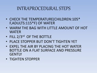 HOT APPLICATION PROCEDURE BSC NURSING | PPTX