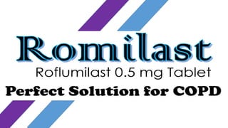 Romilast Roflumilast Perfect Solution For Copd Pdf