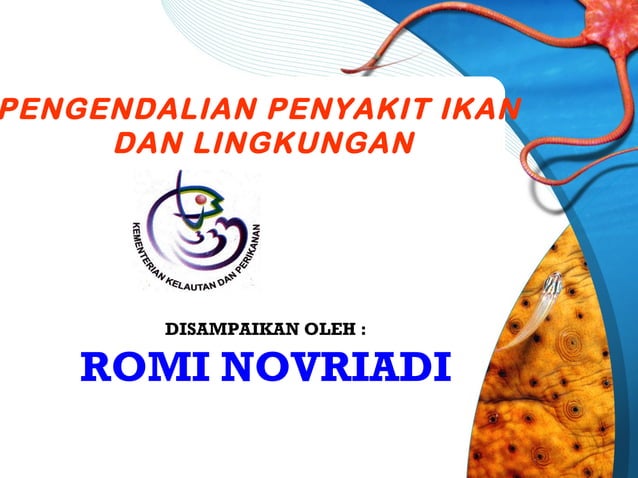 Romi novriadi pengendalian hama dan penyakit ikan | PPT
