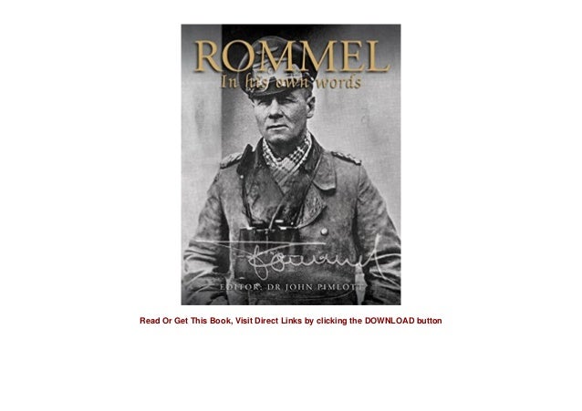 Rommel: In His Own Words [Paperback] by Erwin Rommel