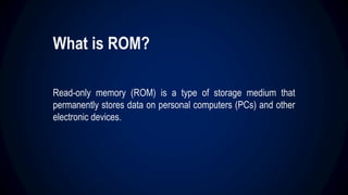 ROM (Read Only Memory) | PPTX