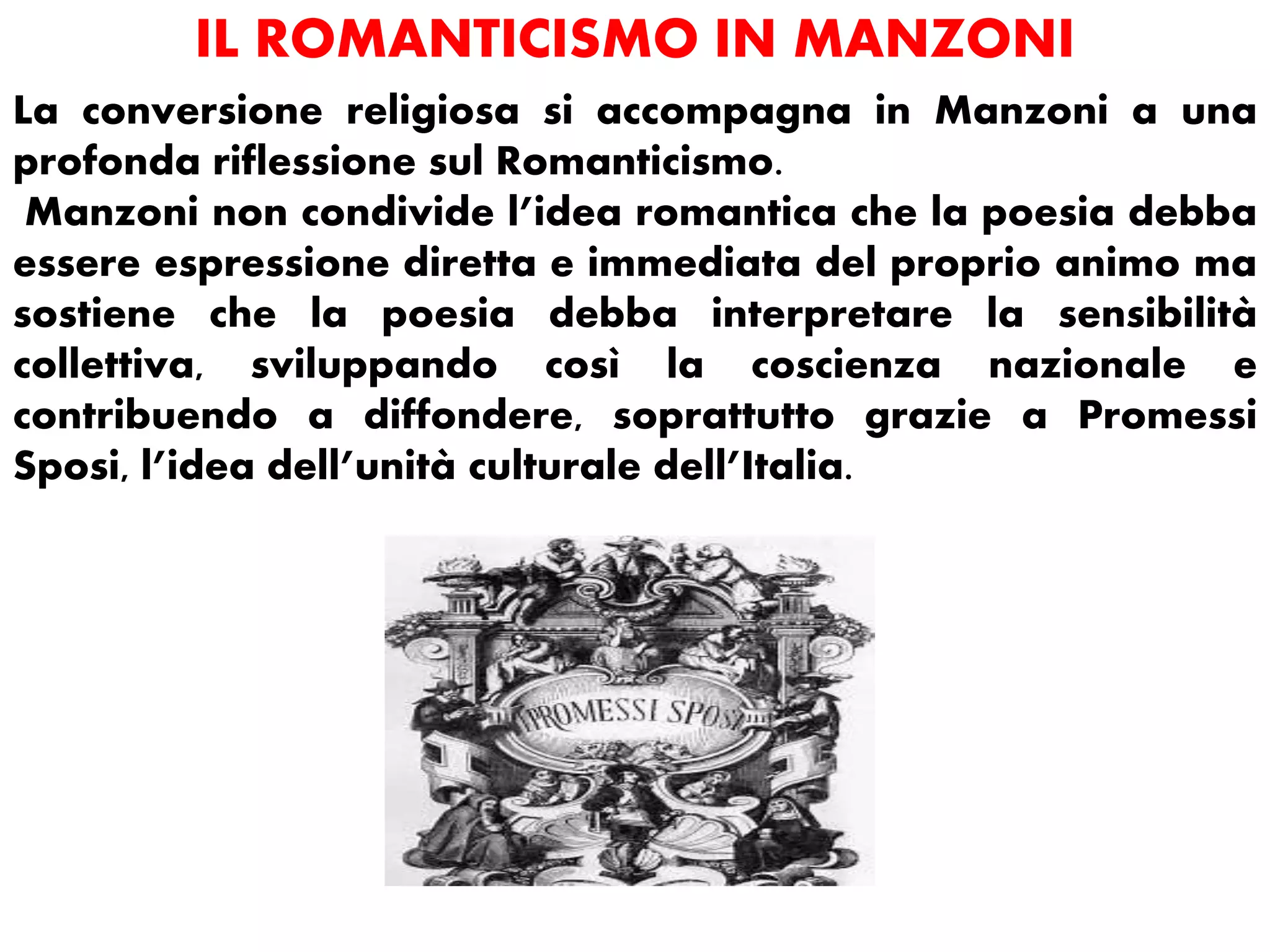 Il Romanticismo in Foscolo, Leopardi, Manzoni | PPTX