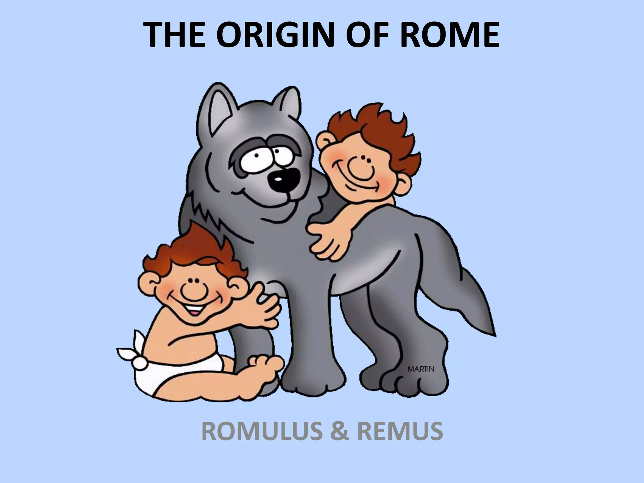 Romulus and remus | PPTX