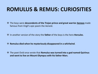Romulus and remus | PPTX