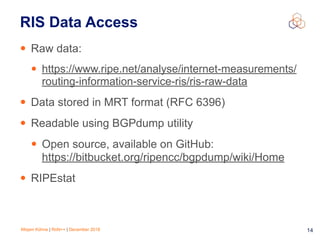RIPE NCC Data Sets for Researchers | PPT