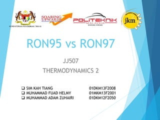 Ron95 vs ron97 | PPT