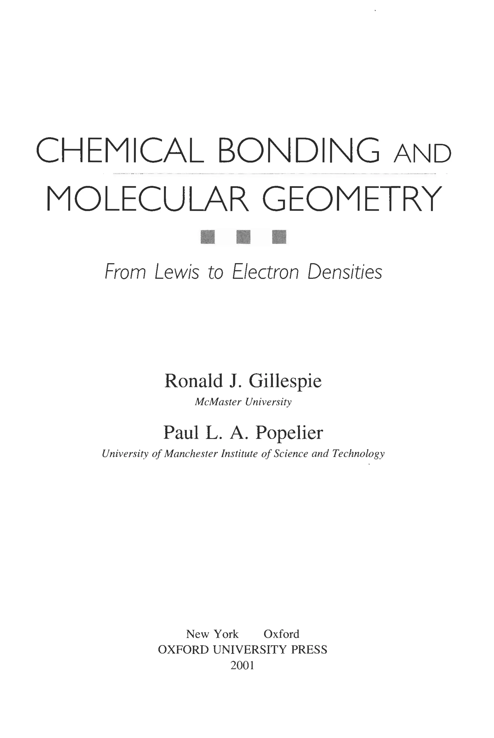 Chemical bonding and molecular geometry from Lewis to electon densities ...
