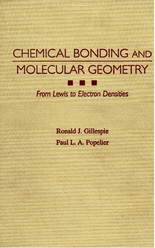 Chemical bonding and molecular geometry from Lewis to electon densities ...