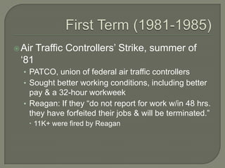 Ronald Reagan | PPTX | Political Issues & policy | Politics