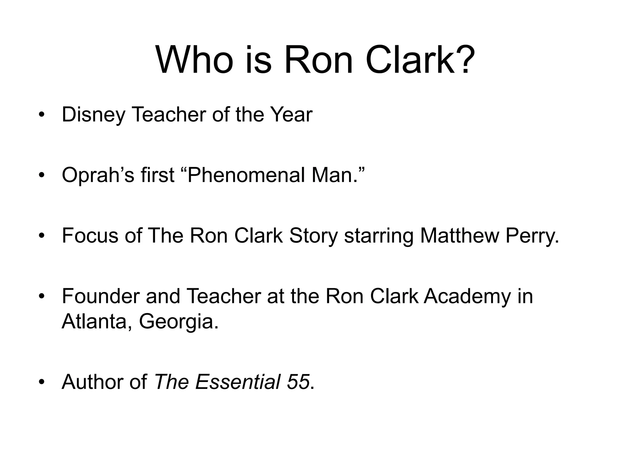 Ron Clark Powerpoint | PPTX | Education