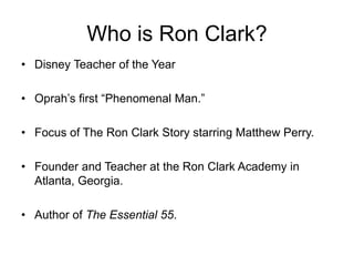 Ron Clark Powerpoint | PPTX