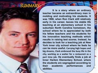 Ron clark story Movie Review | PPTX | Educational Assessment | Education